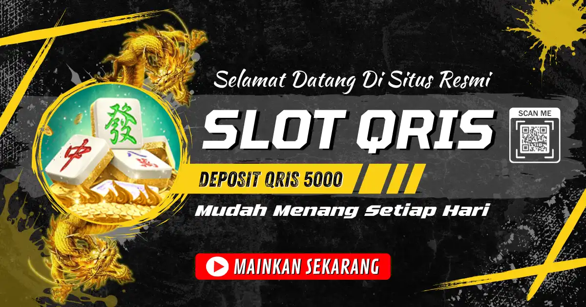 SLOT QRIS - Situs Gacor Deposit Qris 5K Mudah Menang Malam Ini